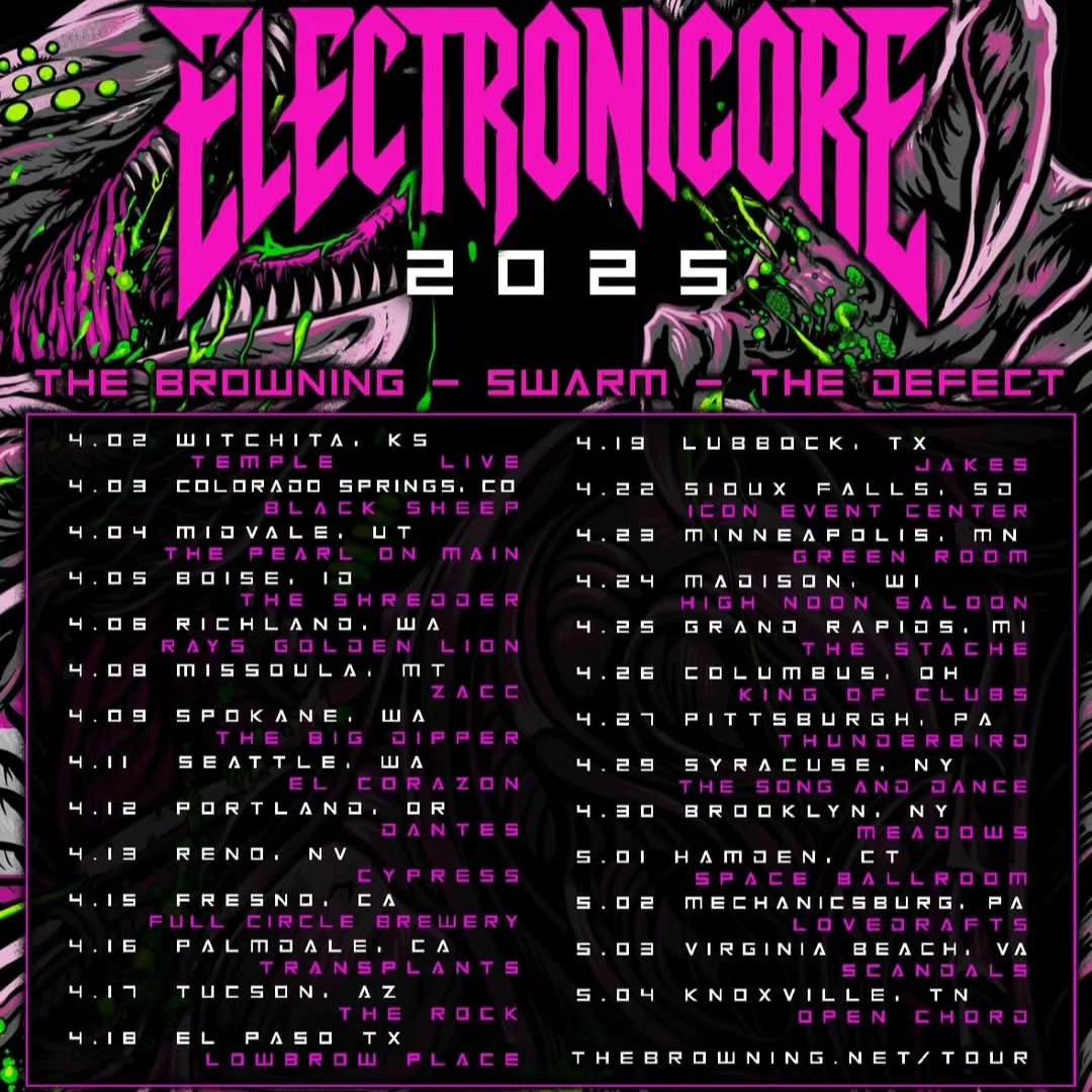 The Browning Announces Electronicore 2025 Tour Featuring SWARM and The ...